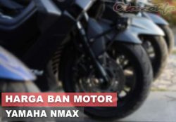 47+ Harga Ban NMAX Depan Belakang Tubeless Terbaik 2025 | Otomotifo