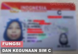 SIM C Untuk? Simak Fungsi, Jenis dan Kegunaannya | Otomotifo